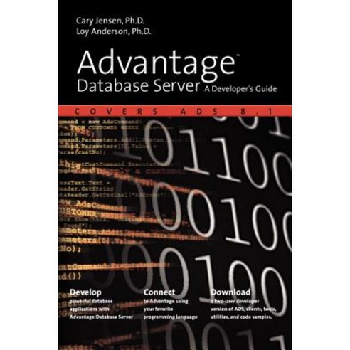 Advantage Database Server: A Developer''s Guide Paperback, Authorhouse - 가격 변동