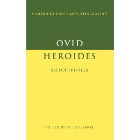 Ovid:Heroides Select Epistles, Cambridge University Press - 가격 변동 추적 ...