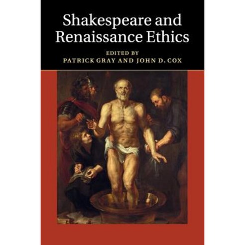 Shakespeare and Renaissance Ethics Paperback, Cambridge University ...