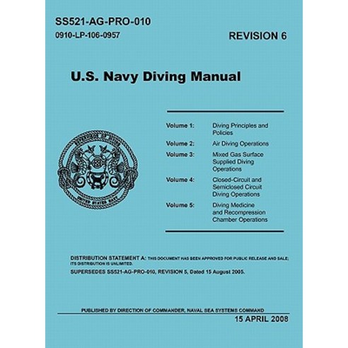 U.S. Navy Diving Manual (Revision 6 April 2008) Hardcover, www ...