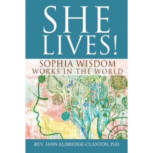 She Lives!: Sophia Wisdom Works in the World Paperback, Skylight Paths Publishing - 가격 변동 추적 그래프 ...