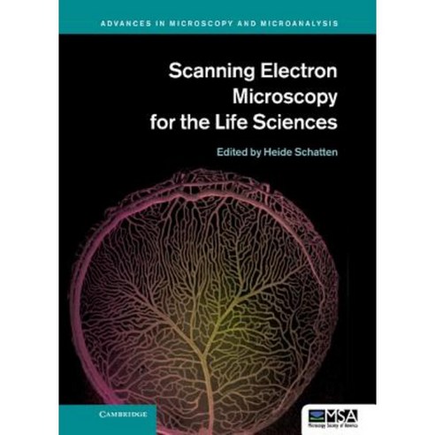 Scanning Electron Microscopy for the Life Sciences, Cambridge University Press