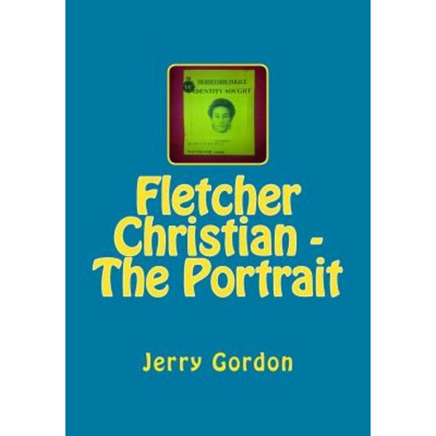 Fletcher Christian - The Portrait Paperback, Createspace - 가격 변동 추적 그래프 ...