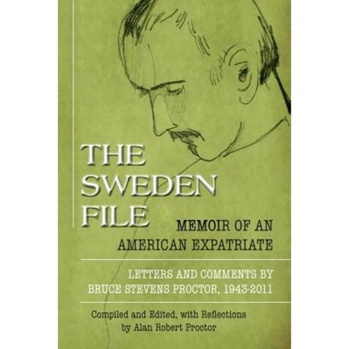 The Sweden File: Memoir of an American Expatriate Paperback, Westphalia ...