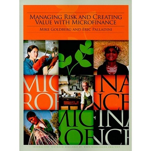 Managing Risk and Creating Value with Microfinance Paperback, World ...