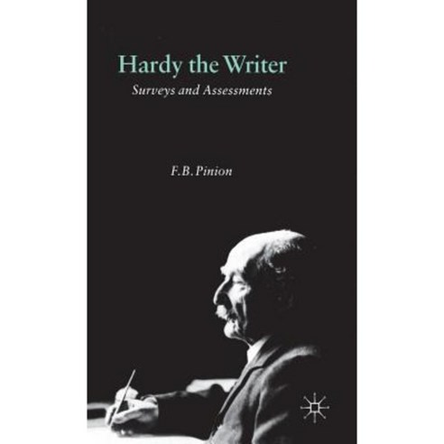 Hardy the Writer: Surveys and Assessments Hardcover, Palgrave MacMillan ...
