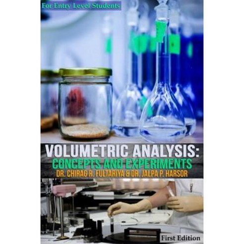 Volumetric Analysis: Concepts and Experiments Paperback, Lulu.com - 가격 ...