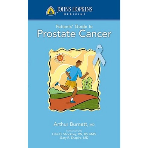 Johns Hopkins Patients'' Guide to Prostate Cancer Paperback, Jones ...