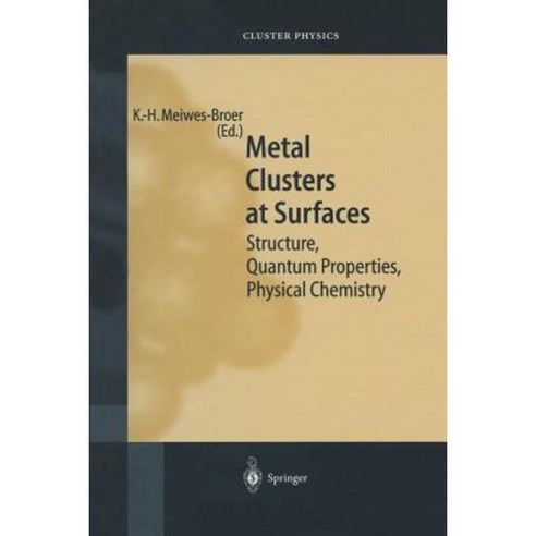 Metal Clusters at Surfaces: Structure Quantum Properties Physical ...