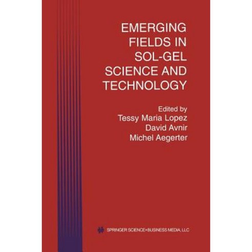 Emerging Fields in Sol-Gel Science and Technology Paperback, Springer ...