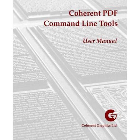 Coherent PDF Command Line Tools: User Manual Paperback, Coherent Press - 가격 변동