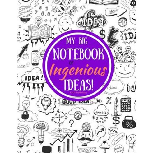 My Big Book of Ingenious Ideas! Paperback, Kissed Publications - 가격 변동 ...
