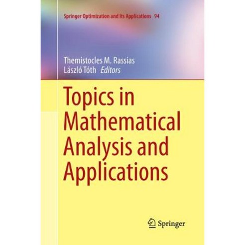 Topics in Mathematical Analysis and Applications Paperback, Springer ...