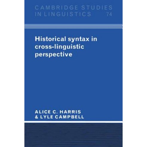 Historical Syntax in Cross-Linguistic Perspective Paperback, Cambridge University Press - 가격 변동 ...