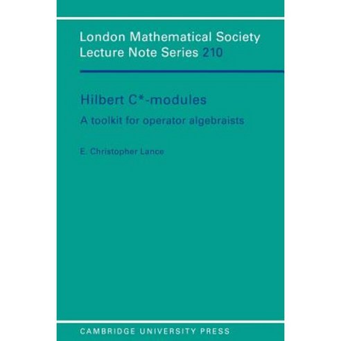 Hilbert C*-Modules: A Toolkit for Operator Algebraists Paperback ...
