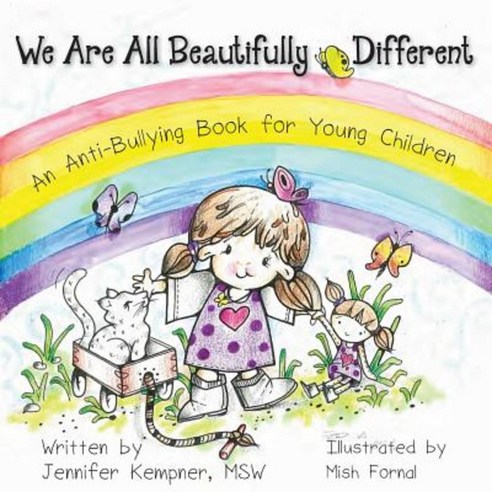 We Are All Beautifully Different: An Anti-Bullying Book for Young ...