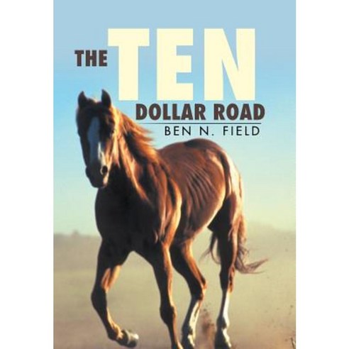 The Ten Dollar Road Hardcover, Xlibris - 가격 변동 추적 그래프 - 역대가