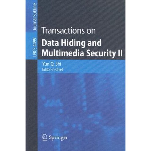Transactions on Data Hiding and Multimedia Security II Paperback, Springer - 가격