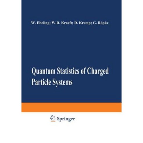 Quantum Statistics of Charged Particle Systems Paperback, Springer - 가격 변동 추적 그래프 - 역대가