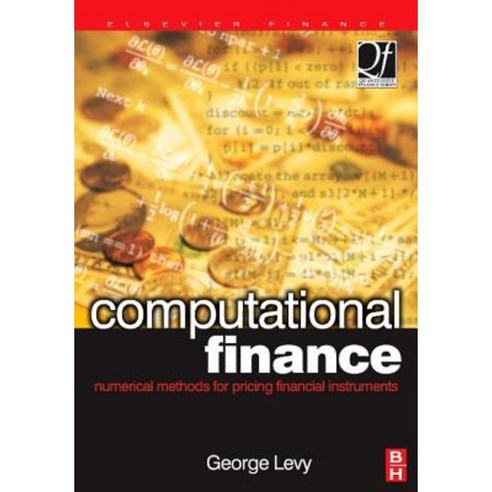Computational Finance: Numerical Methods for Pricing Financial ...