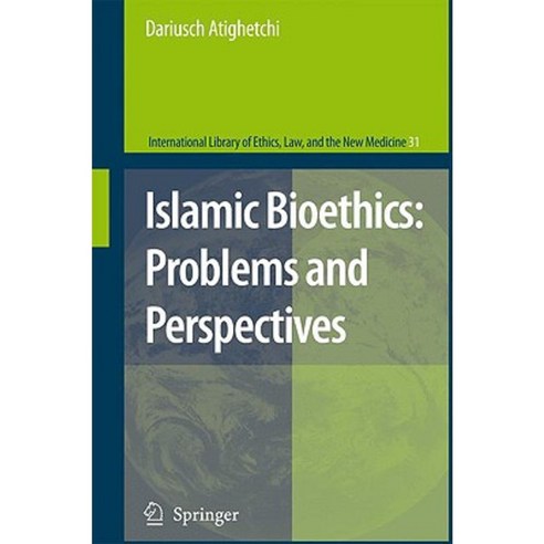 Islamic Bioethics: Problems and Perspectives Paperback, Springer - 가격 ...