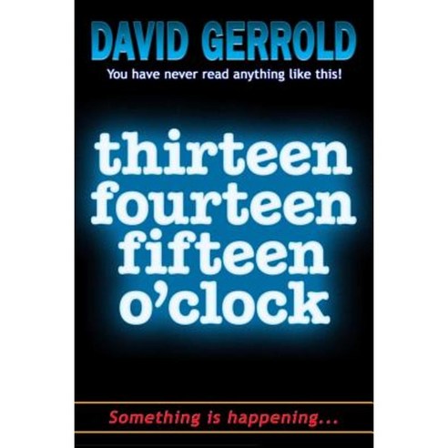 Thirteen Fourteen Fifteen O''Clock Paperback, Comicmix LLC - 가격 변동 추적 ...