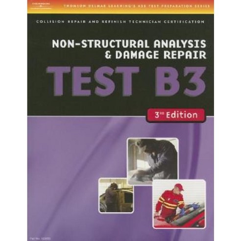 Collision Test B3: Non-Structural Analysis and Damage Repair Paperback ...