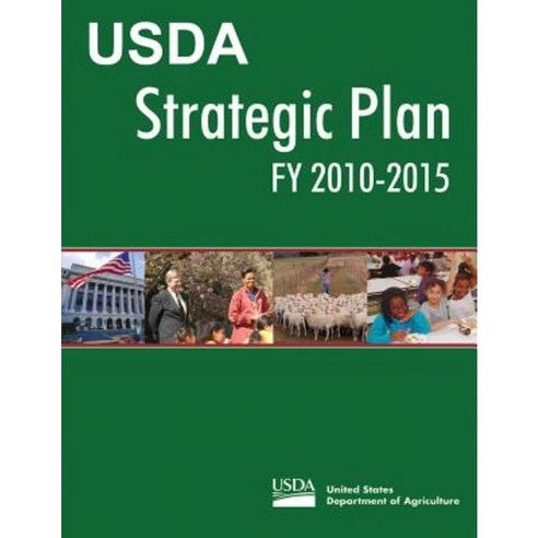 USDA Strategic Plan Fy 2010-2015 Paperback, Createspace - 가격 변동 추적 그래프 ...