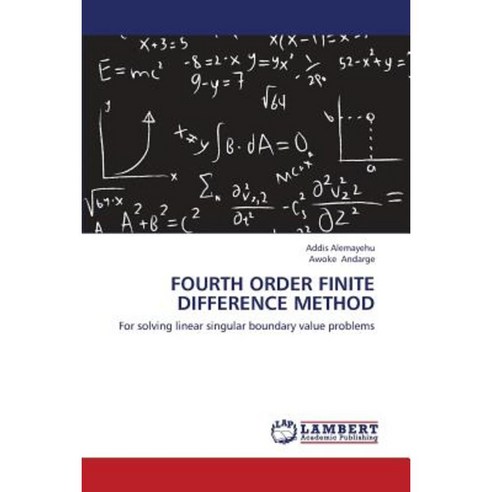 Fourth Order Finite Difference Method Paperback, LAP Lambert Academic Publishin