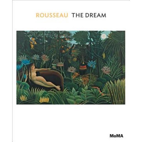 Henri Rousseau: The Dream Paperback, Museum of Modern Art - 가격 변동 추적 ...