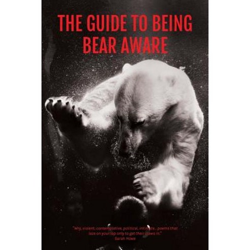 The Guide to Being Bear Aware Paperback, Shearsman Books - 가격 변동 추적 그래프 ...