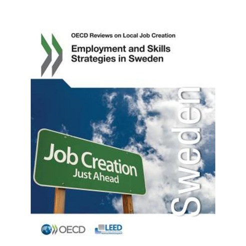 OECD Reviews on Local Job Creation Employment and Skills Strategies in ...