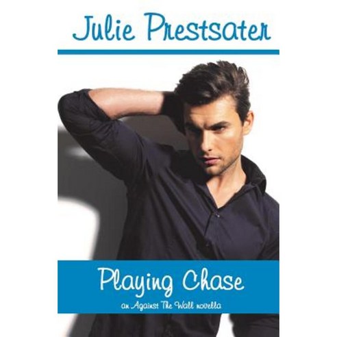 Playing Chase Paperback, Createspace Independent Publishing Platform ...