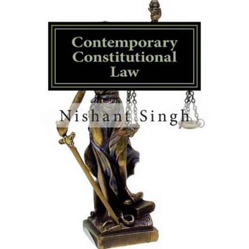 Contemporary Constitutional Law Paperback, Createspace Independent ...