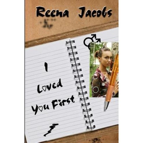 I Loved You First Paperback, Createspace Independent Publishing ...