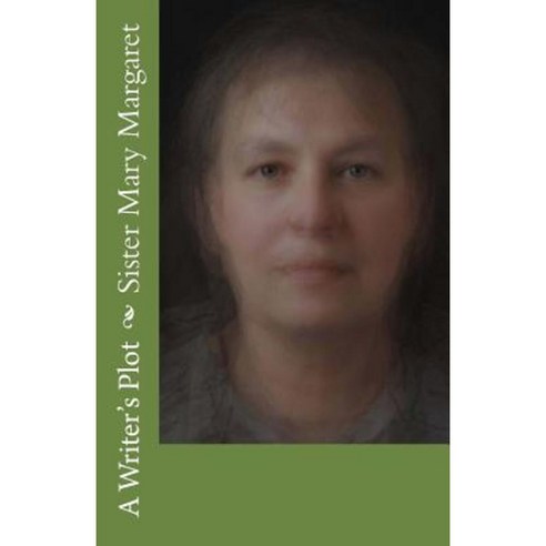 Sister Mary Margaret Paperback, Createspace Independent Publishing ...