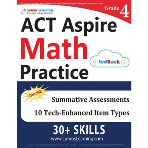 ACT Aspire Test Prep: 4th Grade Math Practice Workbook and Full-Length ...
