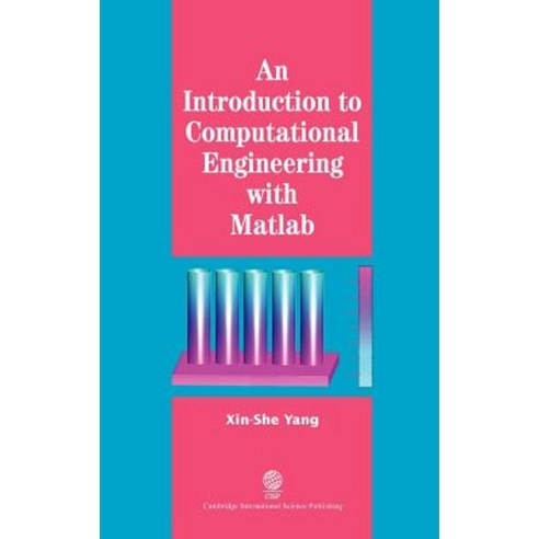 An Introduction to Computational Engineering with Matlab, Cambridge Internation