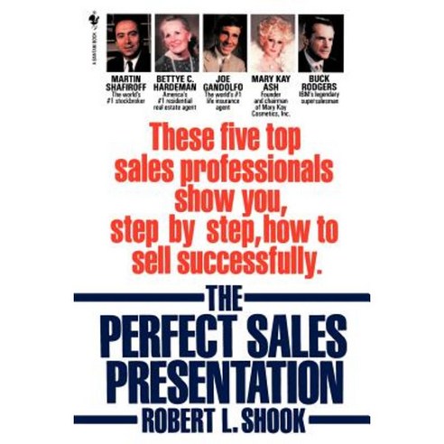 The Perfect Sales Presentation: These Five Top Sales Professionals Show ...
