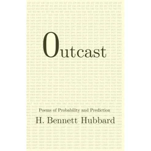 Outcast: Poems of Probability and Prediction Paperback, Createspace ...