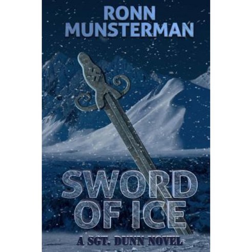 Sword of Ice Paperback, Createspace Independent Publishing Platform ...