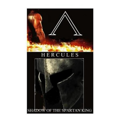 Hercules: The Shadow of the Spartan King Paperback, Createspace ...