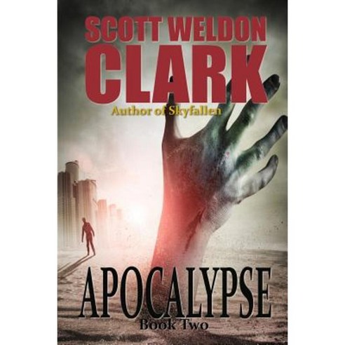 Apocalypse Book 2 Paperback, Createspace Independent Publishing ...
