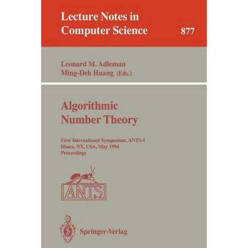 Algorithmic Number Theory First International Symposium Ants I Ithaca