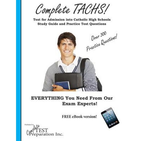 Complete Tachs!: Test for Admission Into Catholic High School Study ...
