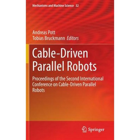 Cable-Driven Parallel Robots: Proceedings of the Second International Conference on Cable-Driven ...