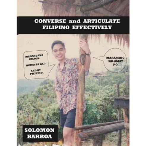 Converse and Articulate Filipino Effectively Paperback, Createspace ...