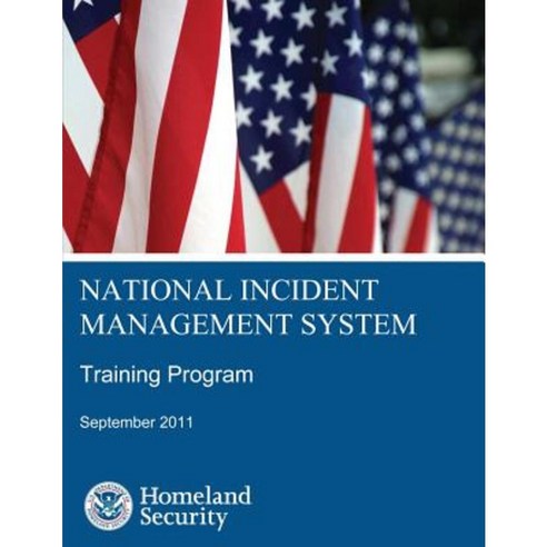 National Incident Management System Training Program Paperback ...
