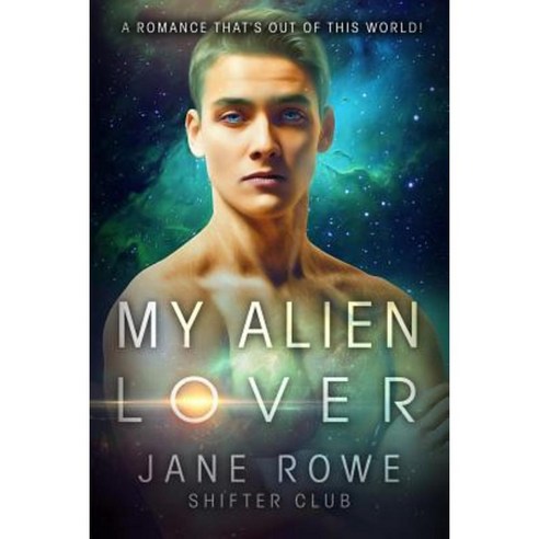 My Alien Lover: An Interracial Paranormal Romance Story Paperback ...