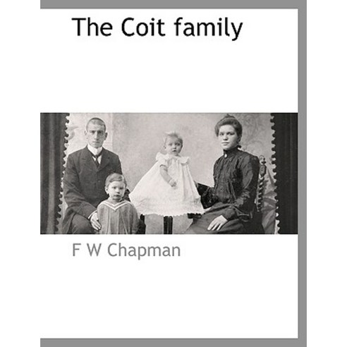 The Coit Family Paperback, BCR (Bibliographical Center for Research ...